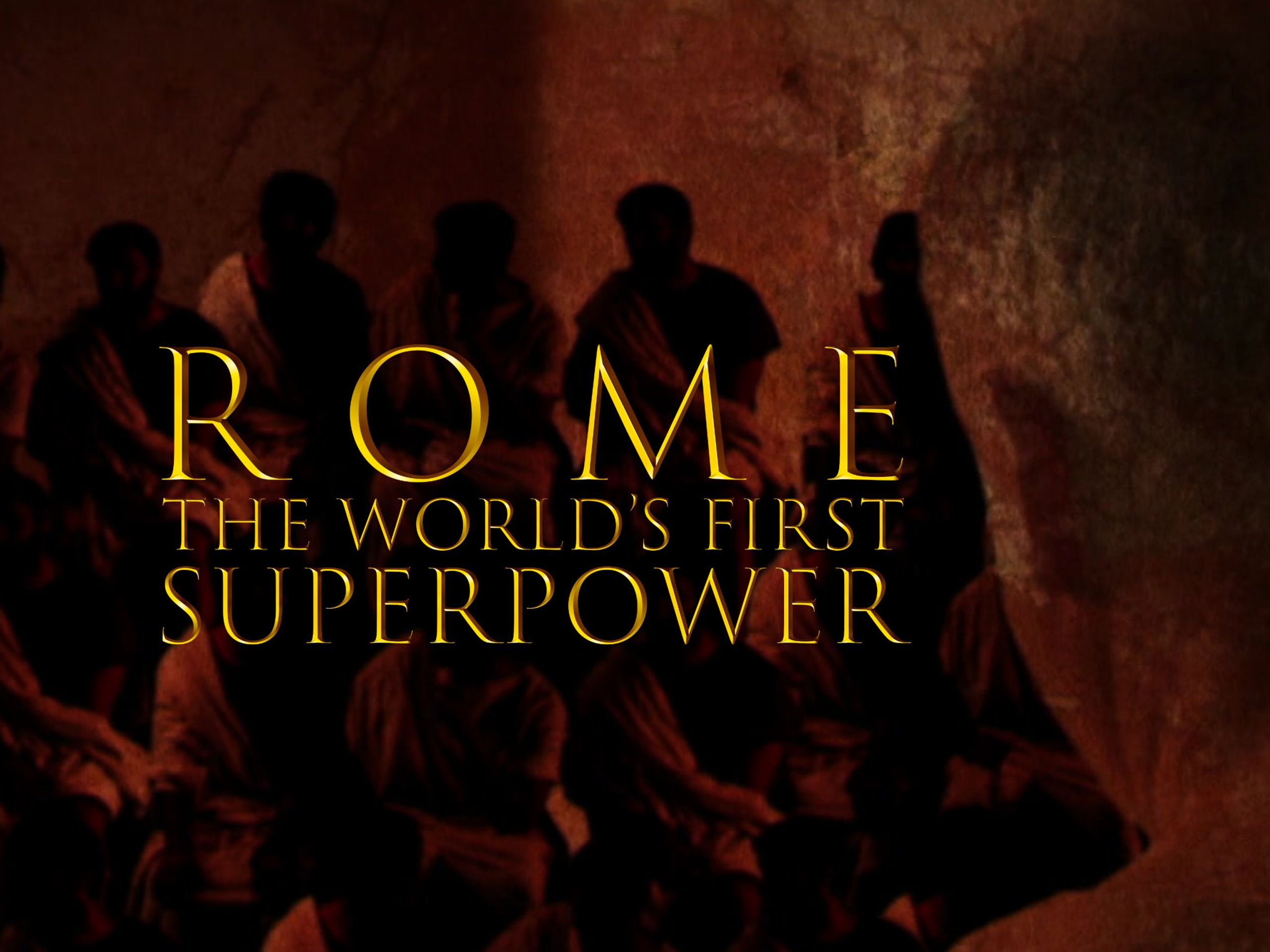 Prime Video: Rome: The World’s First Superpower - Season 1