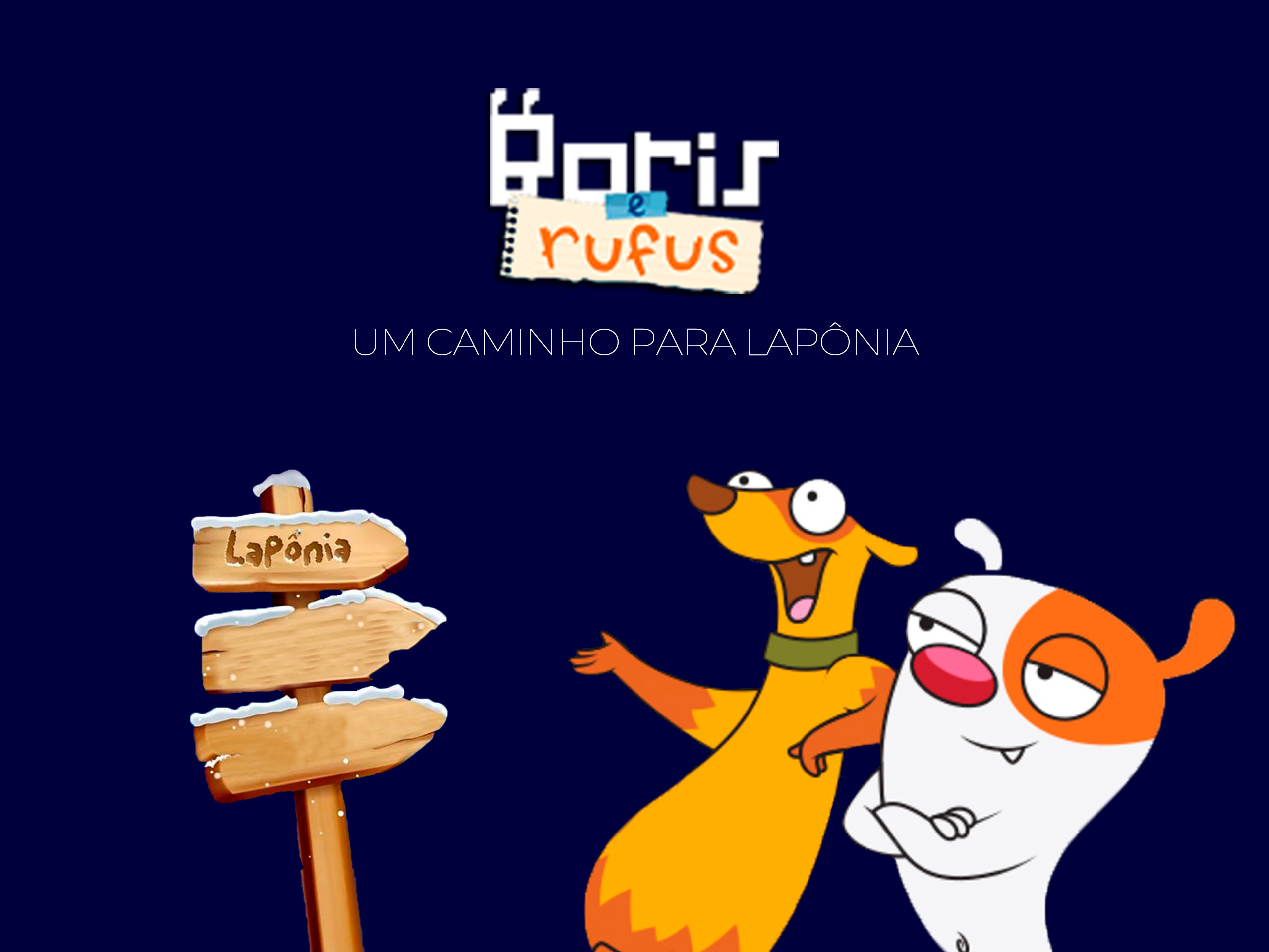 Prime Video: Boris e Rufus - Um Caminho para a Lapônia