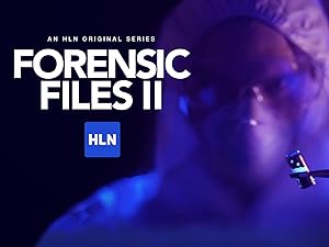 Prime Video: Forensic Files II: The Complete Second Season