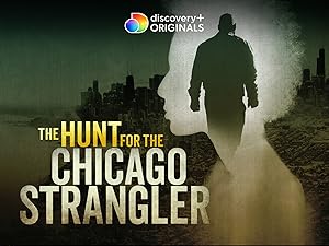 Prime Video: The Hunt for the Chicago Strangler - Season 1