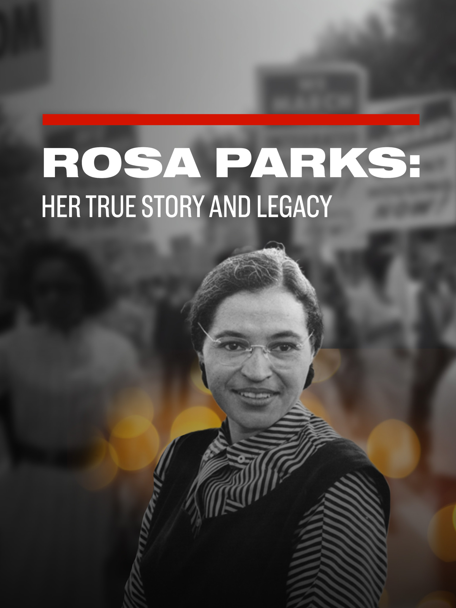 Prime Video: Rosa Parks: Her True Story and Legacy