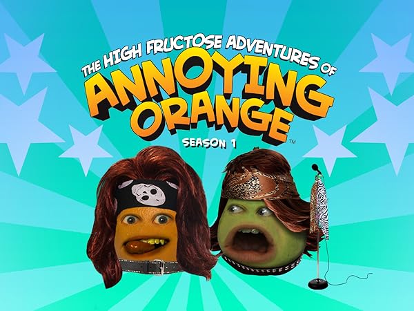 Prime Video: The High Fructose Adventures Of Annoying Orange