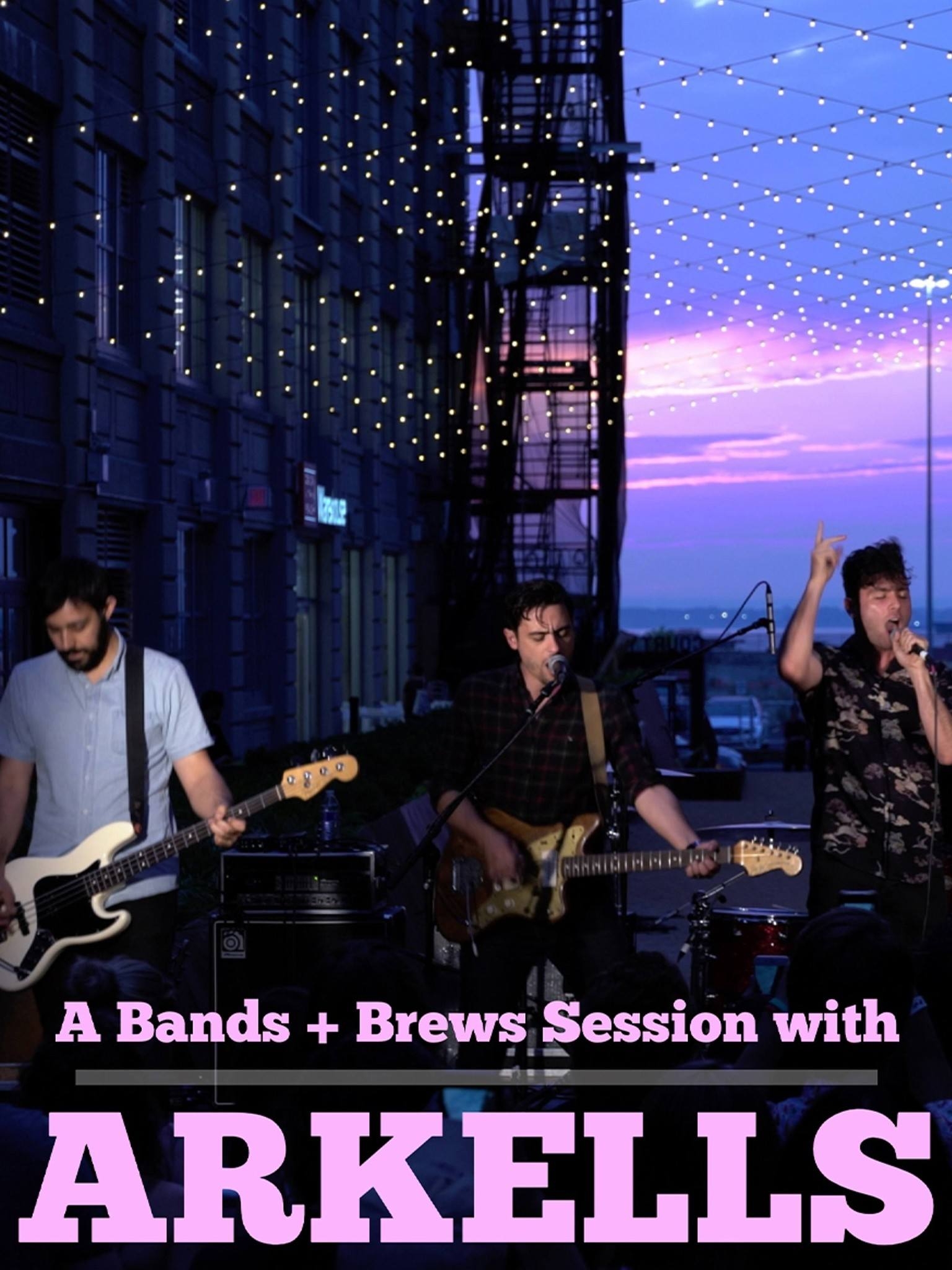 Prime Video: Arkells - A Bands and Brews Session