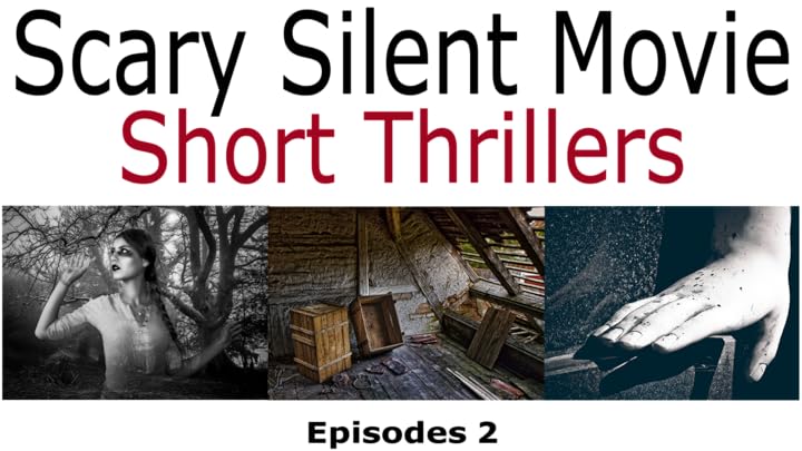 Watch Silent Scary Movie Short Thrillers | Prime Video