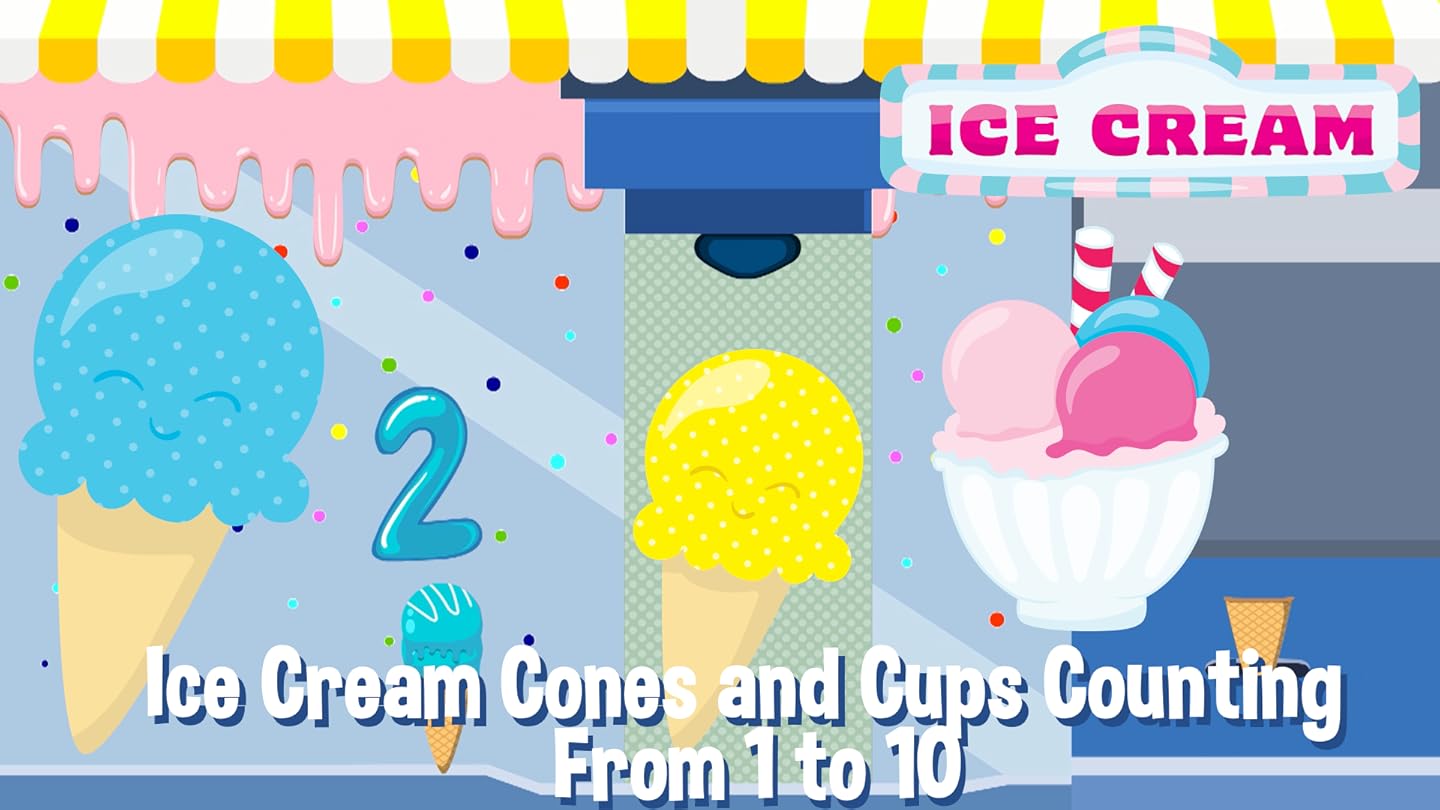 Amazon.com: Ice Cream Cones and Cups Counting From 1 to 10 : Ice Cream ...