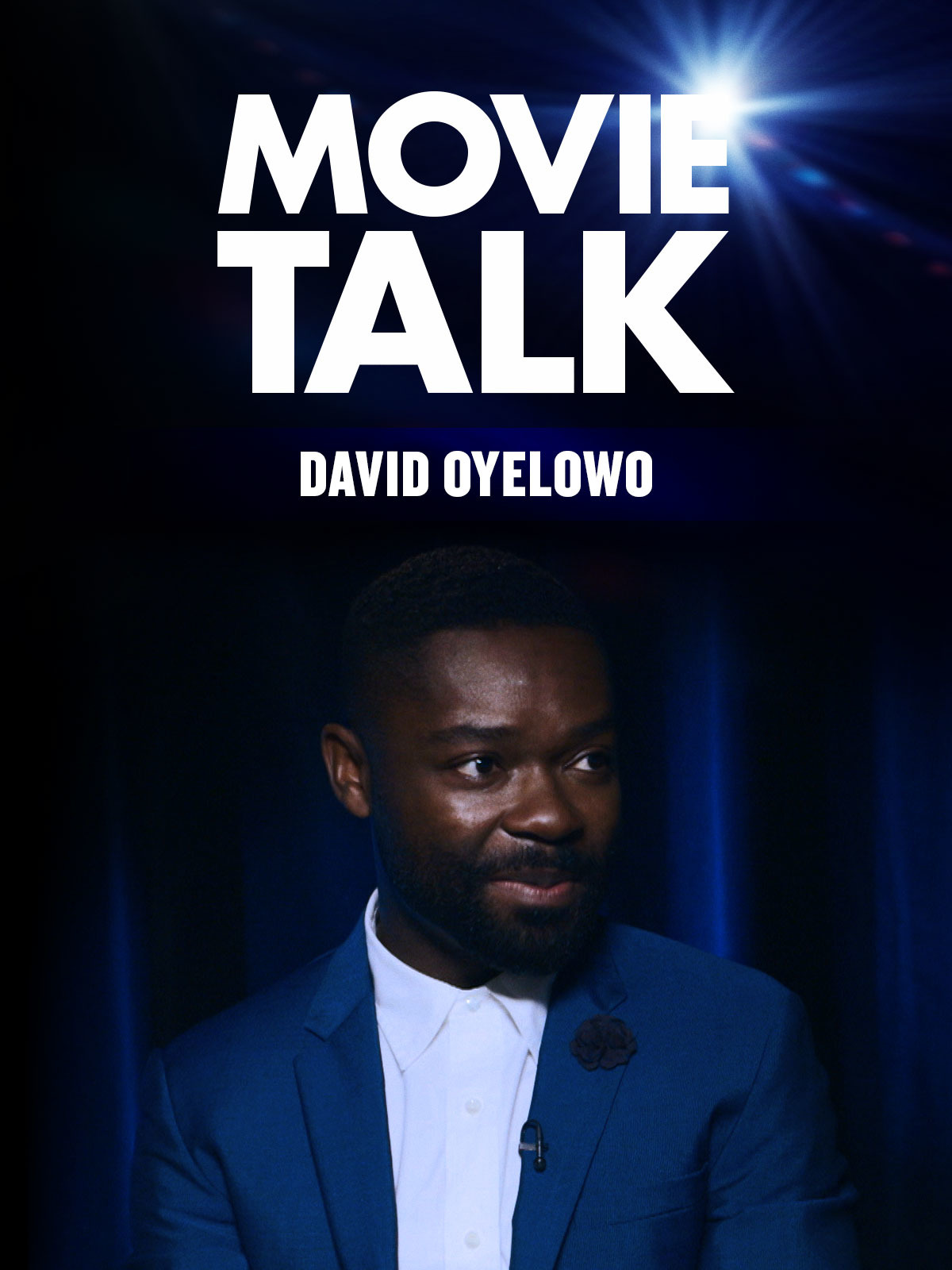Prime Video: Movie Talk - David Oyelowo