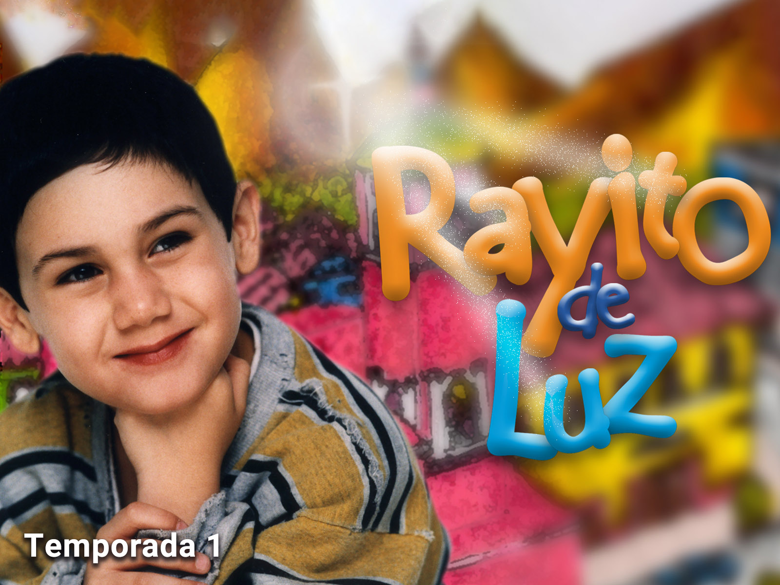 Prime Video: Rayito de Luz season-1