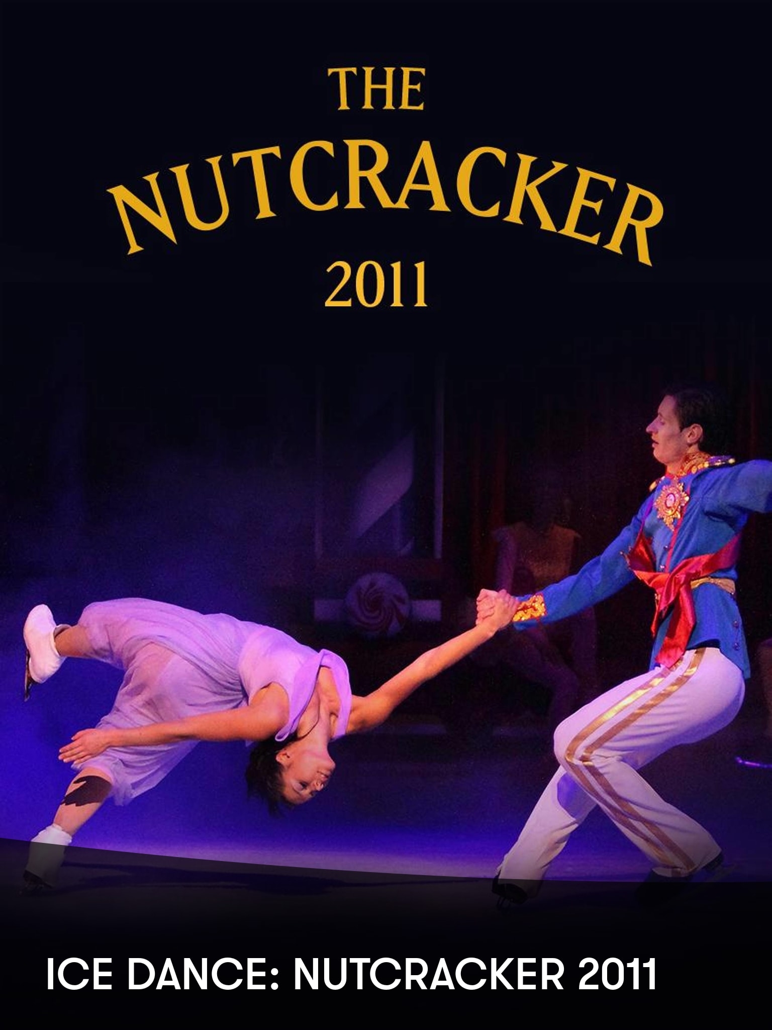 Prime Video: Ice Dance: Nutcracker 2011