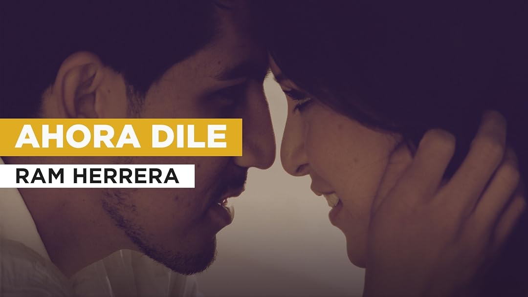 Prime Video: Ahora Dile in the Style of Ram Herrera