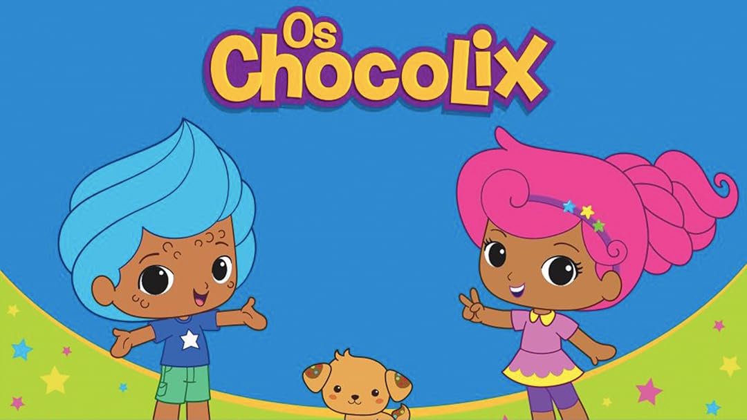 Prime Video: Os Chocolix - 1ª Temporada