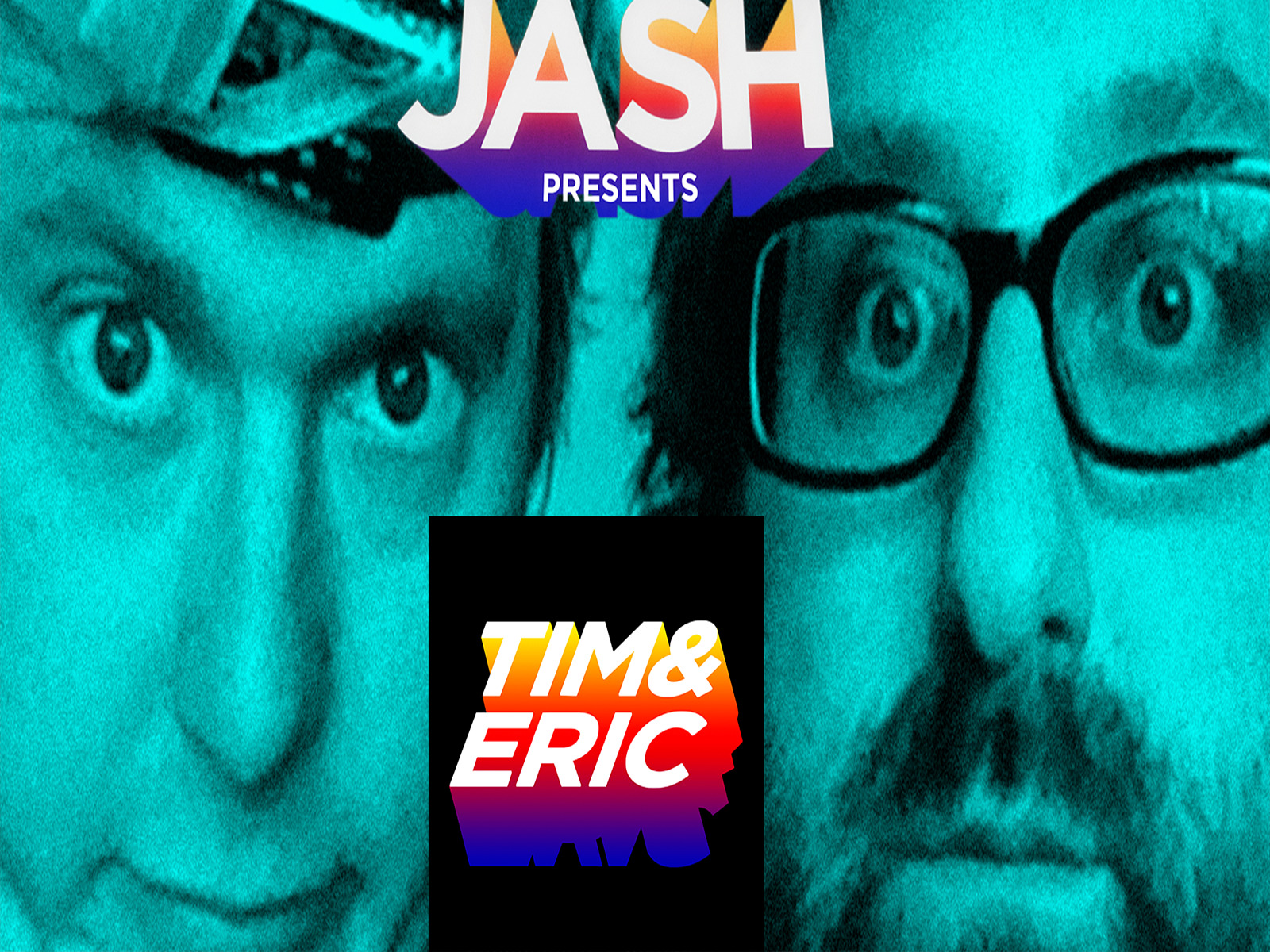 Prime Video: JASH Presents Tim & Eric