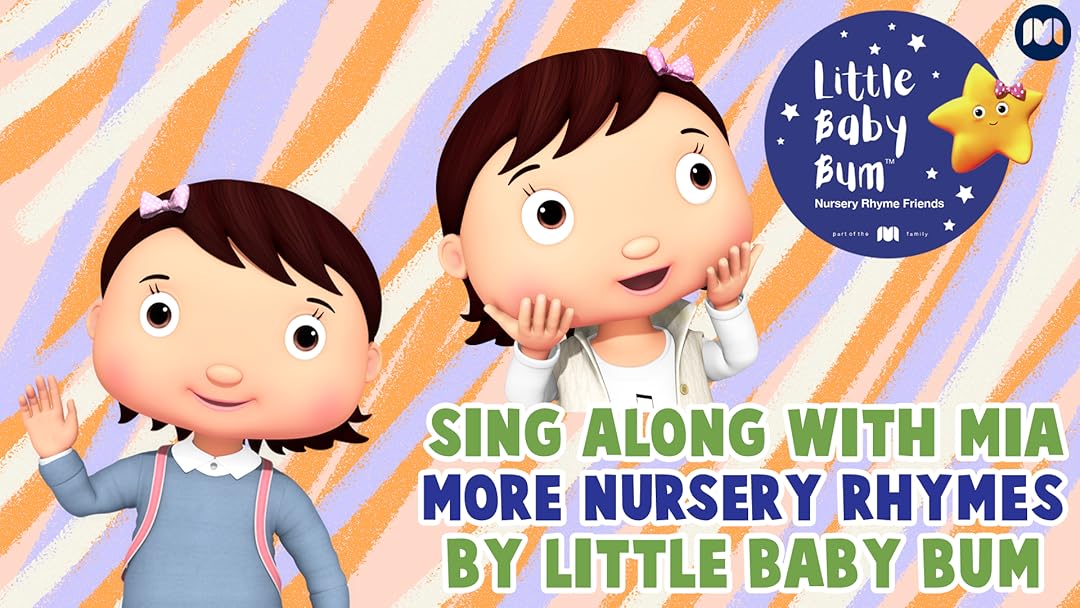 Amazon.com: Sing Along with Mia - More Nursery Rhymes by Little Baby ...