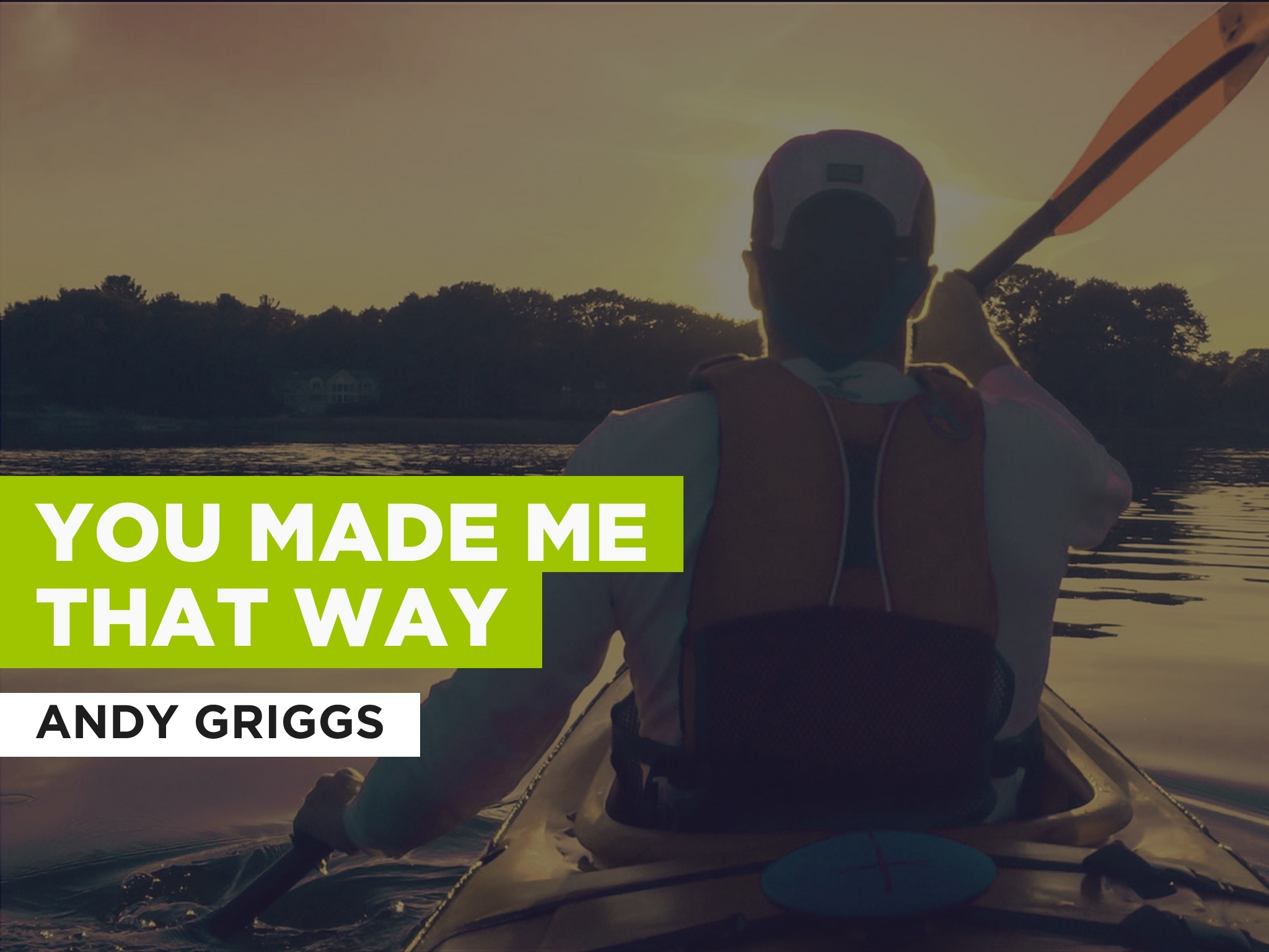 Prime Video: You Made Me That Way al estilo de Andy Griggs