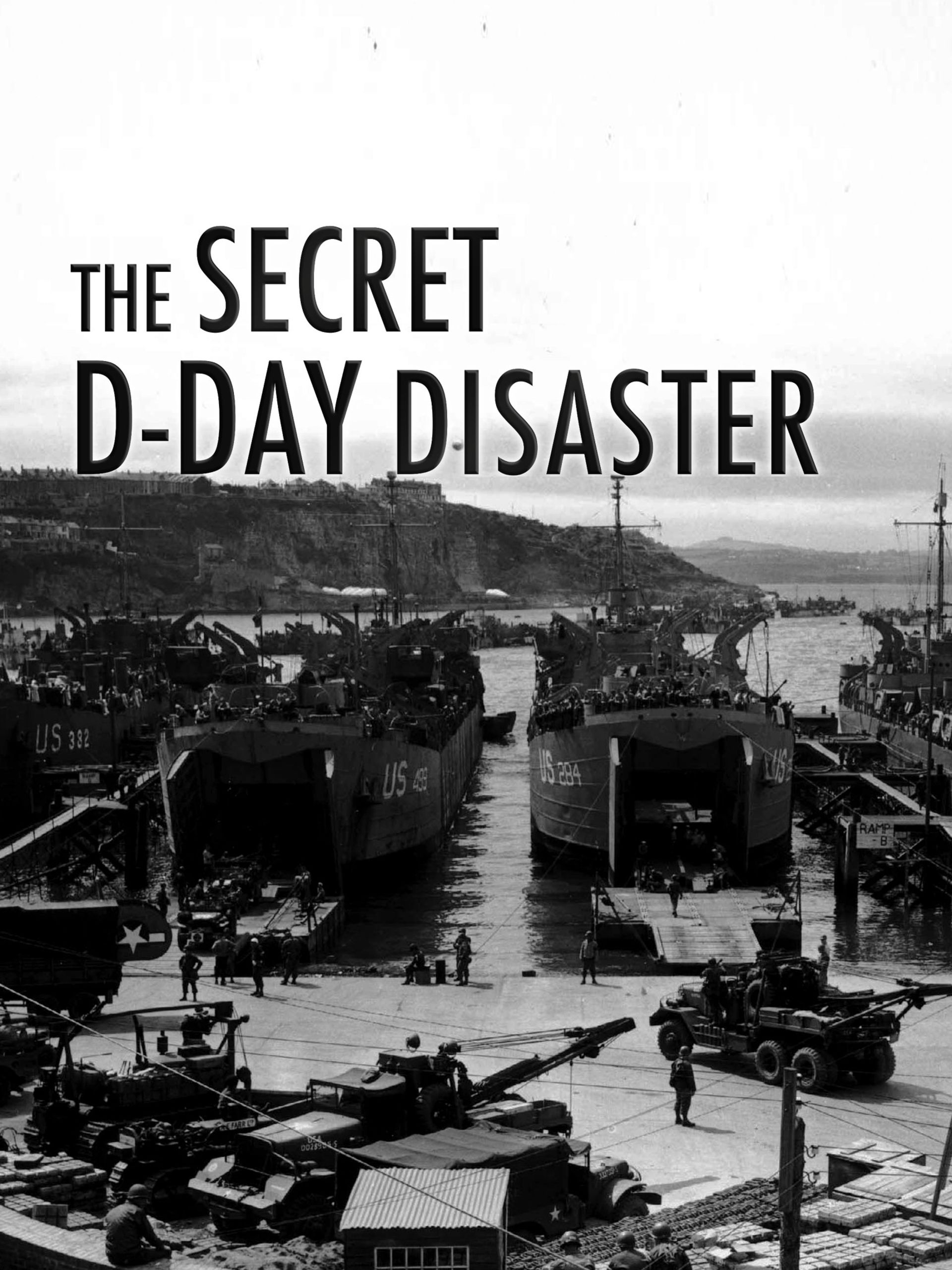 Prime Video: The Secret D-Day Disaster