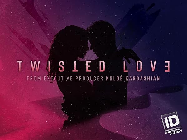 Prime Video: Twisted Love - Season 1