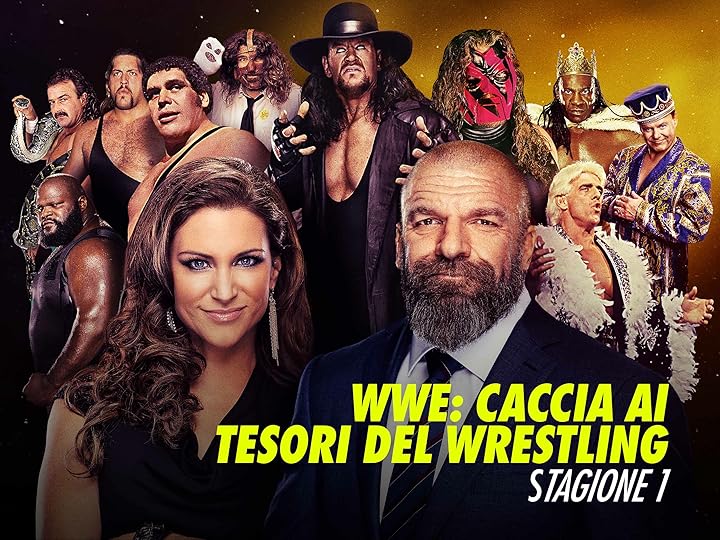 Prime Video: WWE: caccia ai tesori del wrestling S1