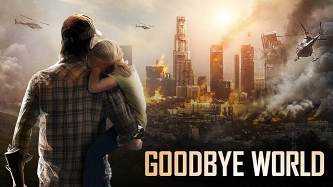 Goodbye World Movie Poster