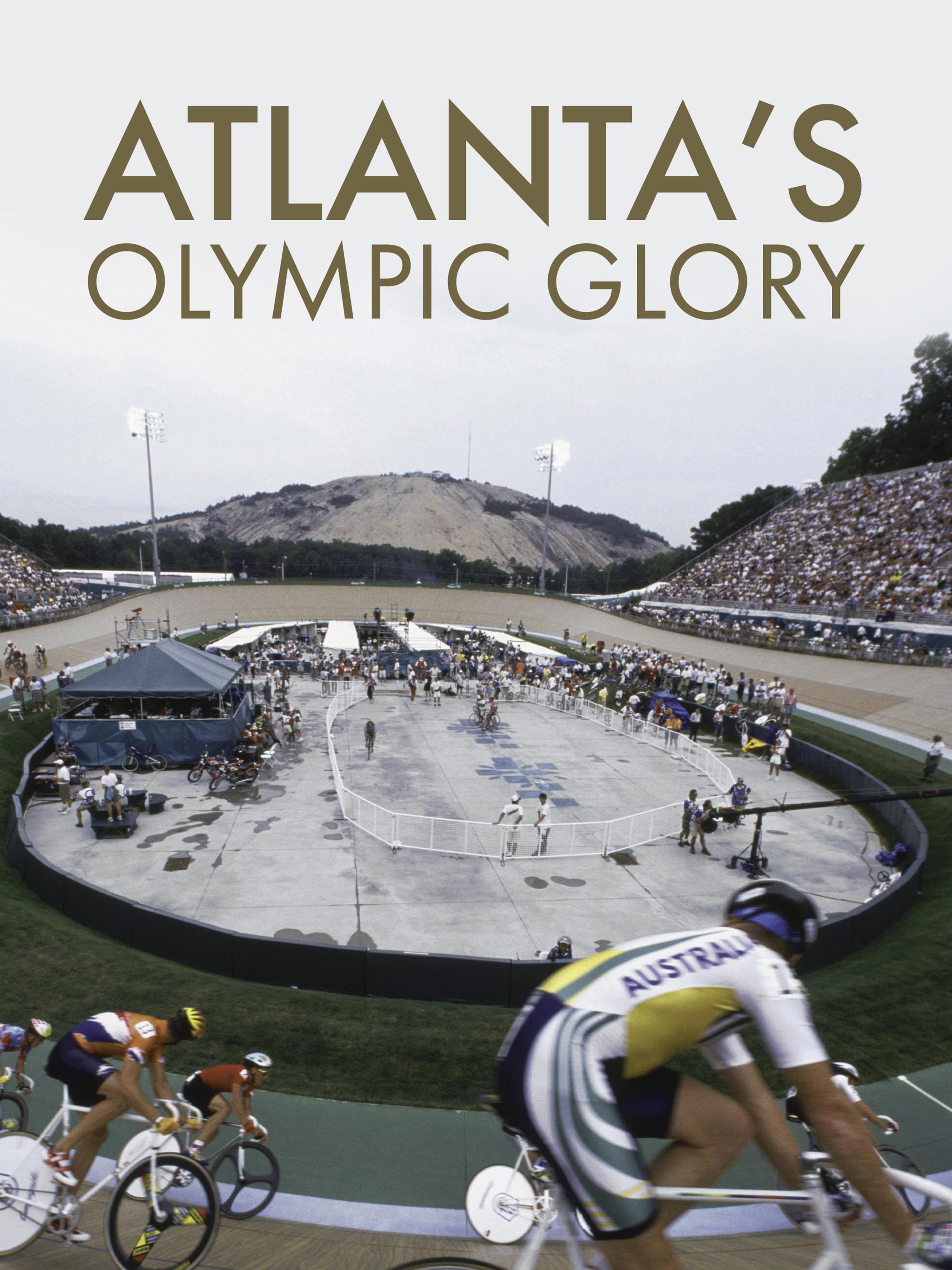 Prime Video: Atlanta's Olympic Glory