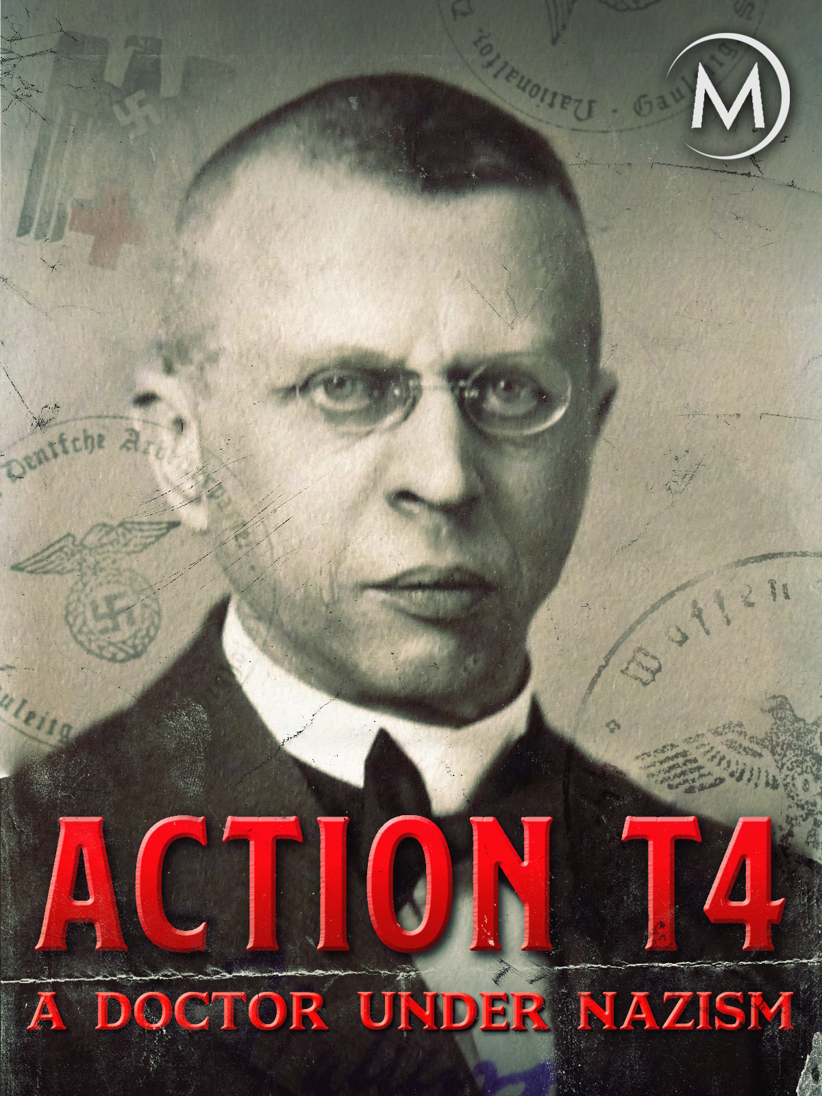 Prime Video: Action T4: A Doctor Under Nazism