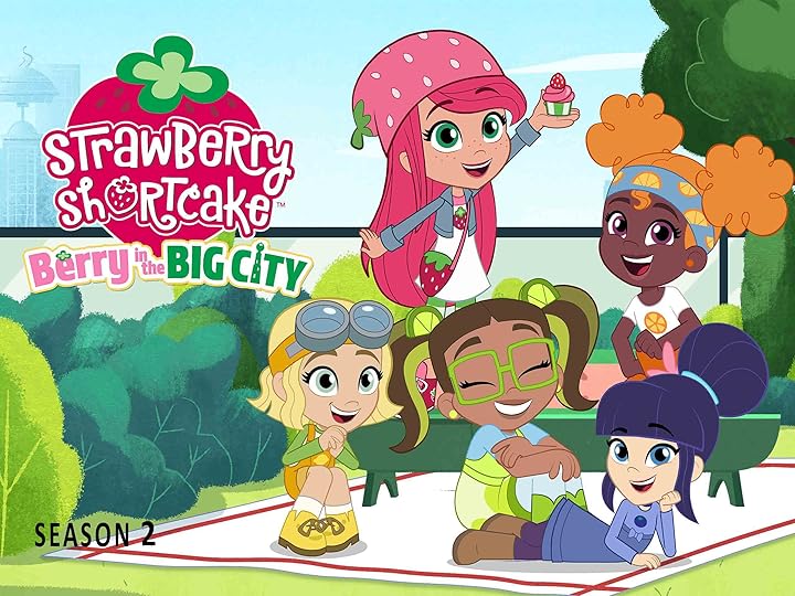 Prime Video: Strawberry Shortcake: Berry in the Big City - Season 2