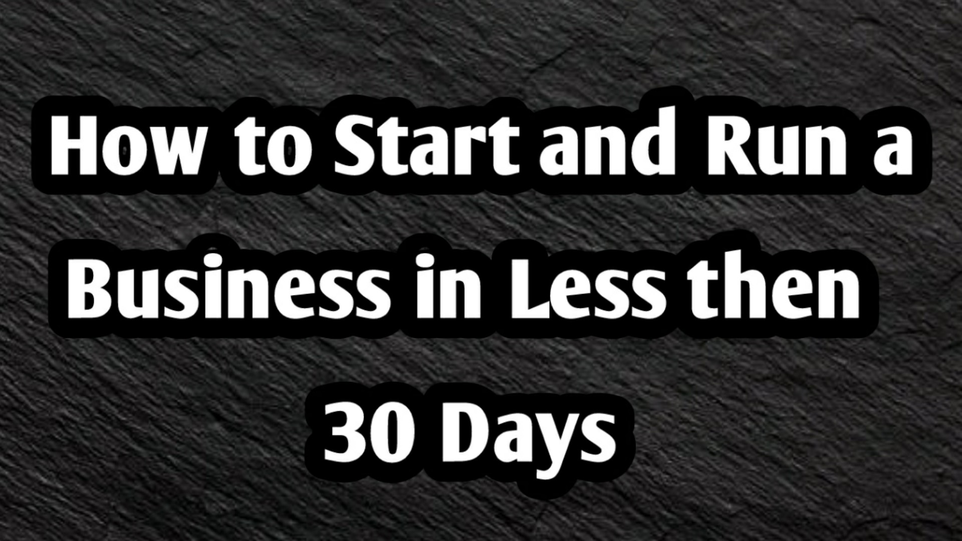 Watch How to Start and Run a Business in Less then 30 Days | Prime Video