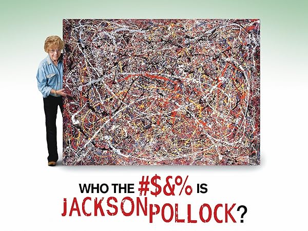 Prime Video: Who The #$&% Is Jackson Pollock? - Season 1