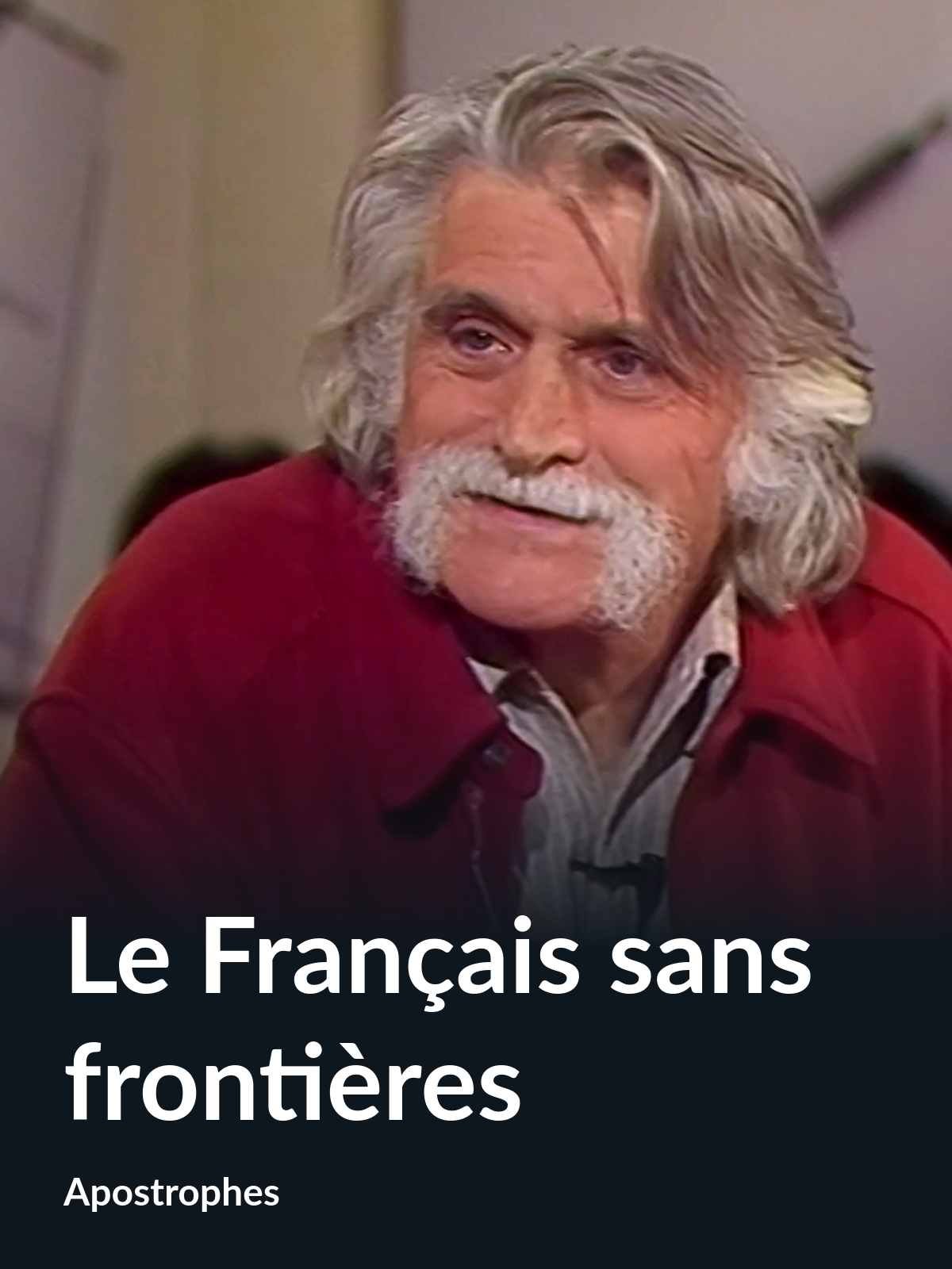 Prime Video: Le Français sans frontières (Apostrophes)