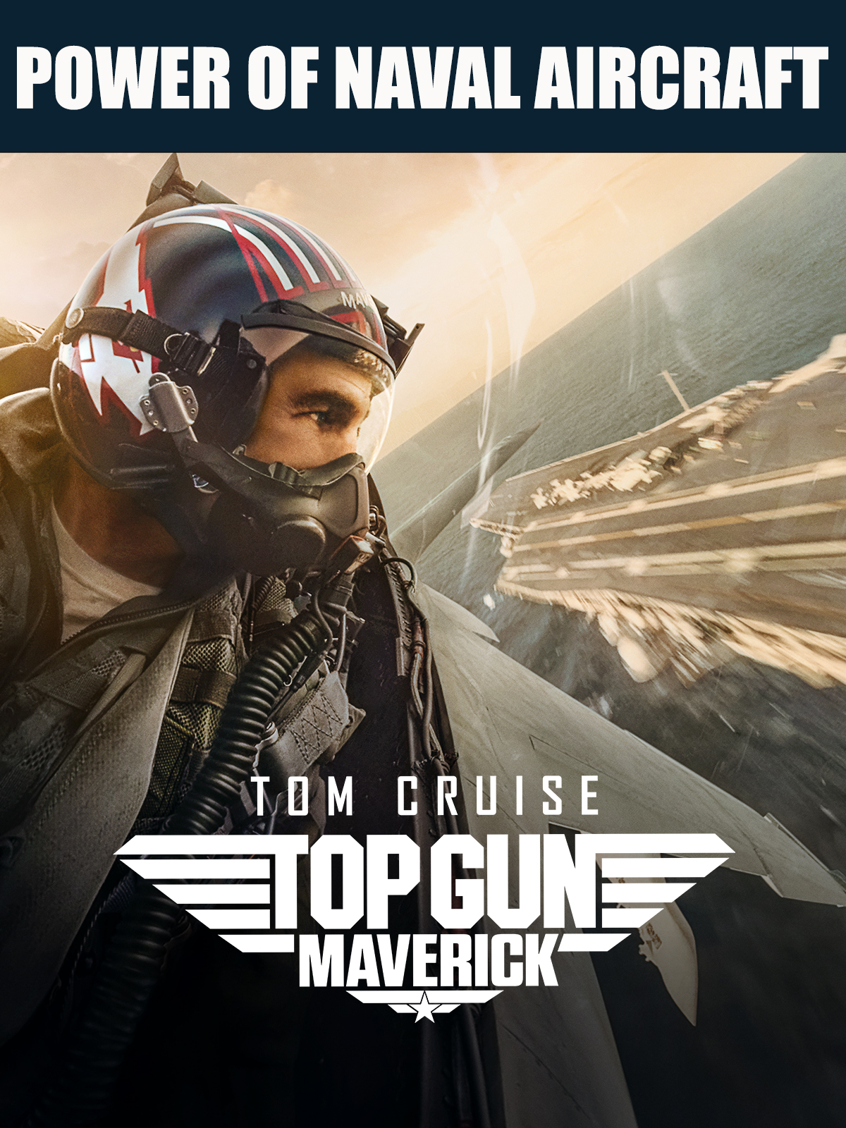 Prime Video: TOP GUN: MAVERICK THE POWER OF THE NAVAL AIRCRAFT