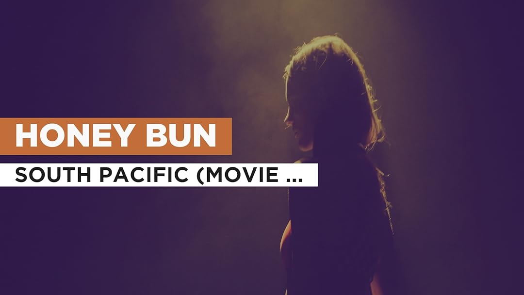 Prime Video: Honey Bun in the Style of South Pacific (Movie Version)
