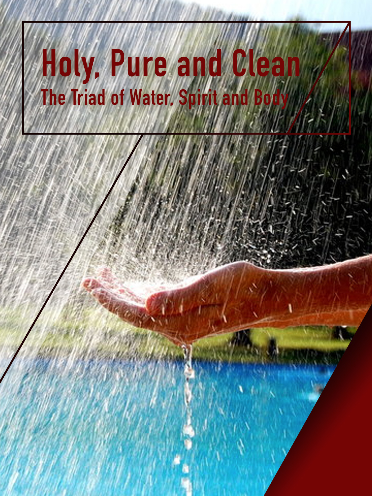 Prime Video: Holy, Pure and Clean - The Triad of Water, Spirit and Body