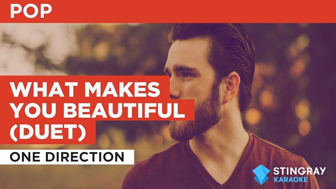 Prime Video: What Makes You Beautiful (Duet) in the Style of One Direction
