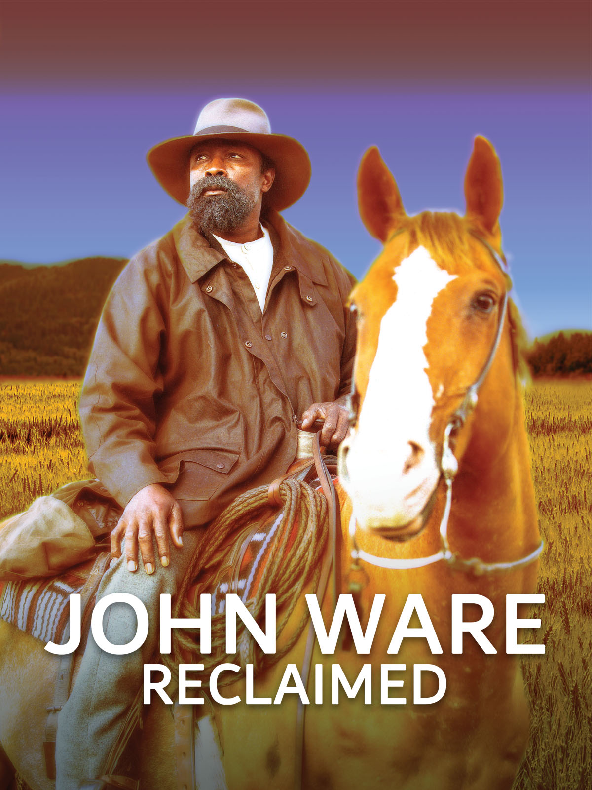 Prime Video: John Ware Reclaimed