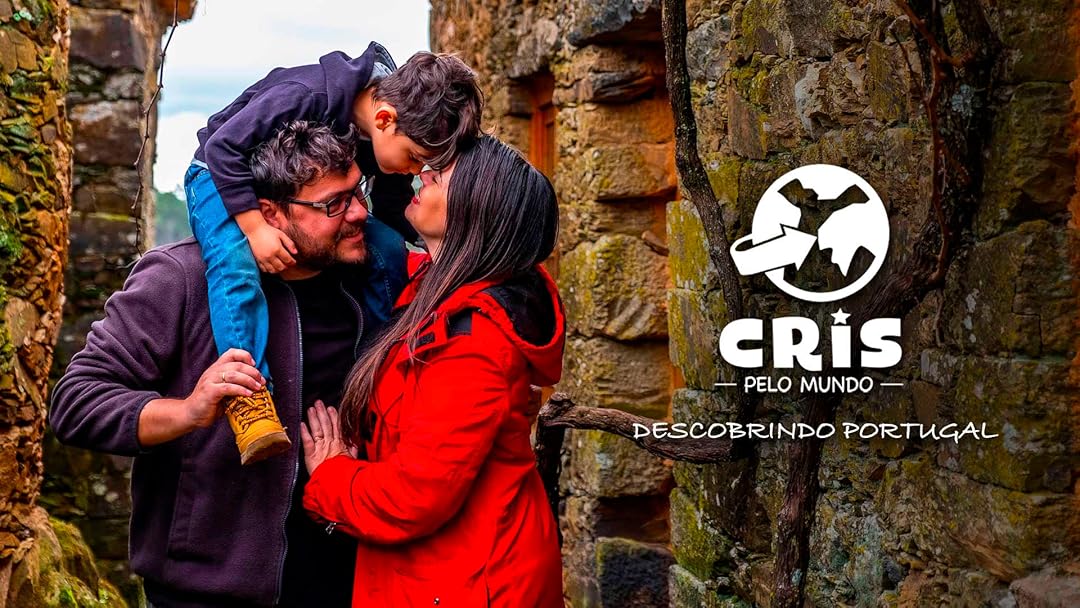 Prime Video: Cris Pelo Mundo - Descobrindo Portugal - 3ª Temporada