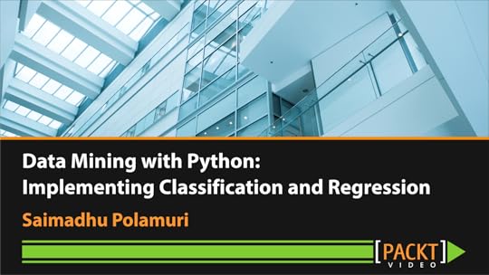 Watch Data Mining with Python: Implementing Classification and ...