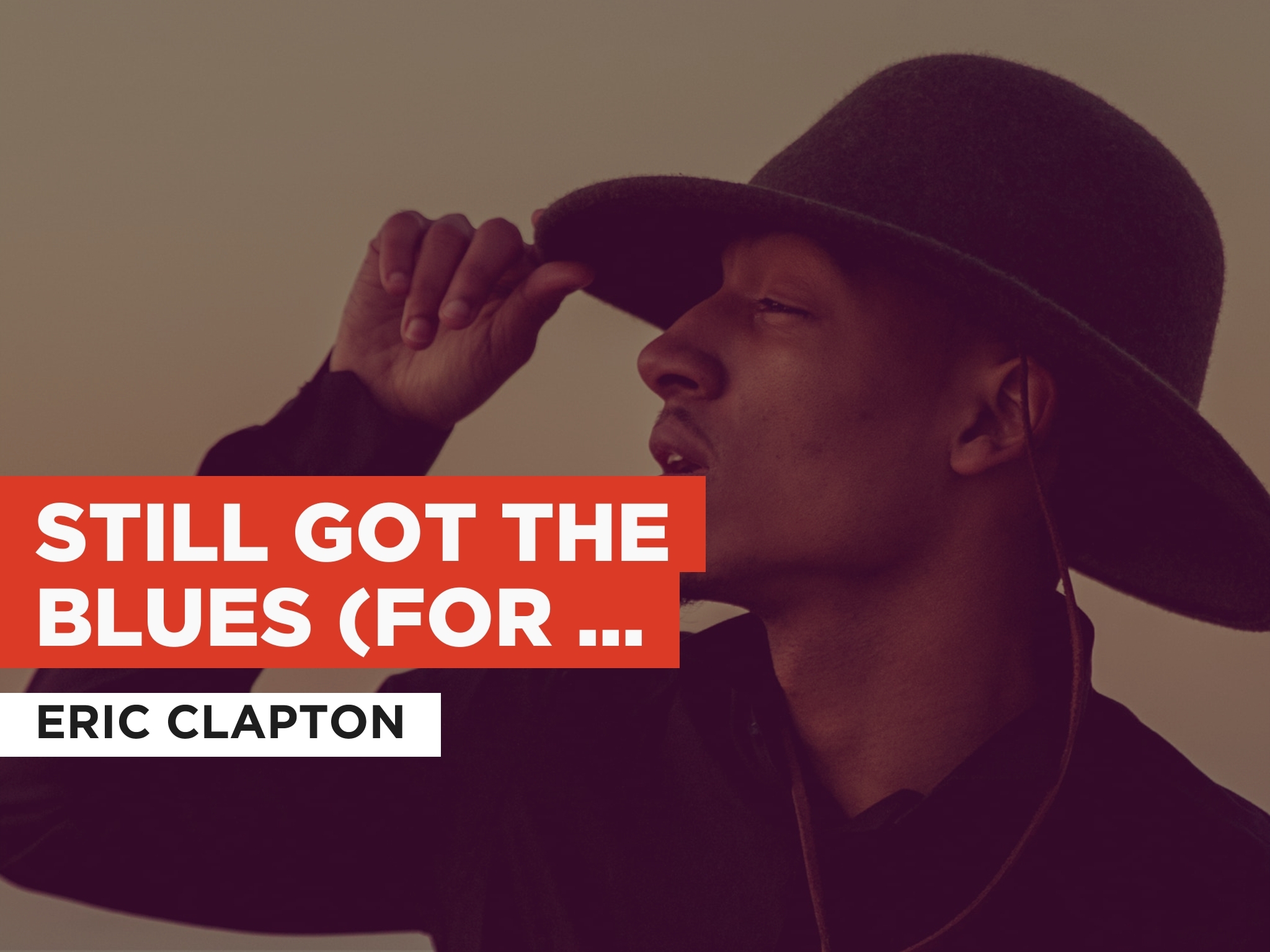 Prime Video: Still Got The Blues (For You) in the Style of Eric Clapton