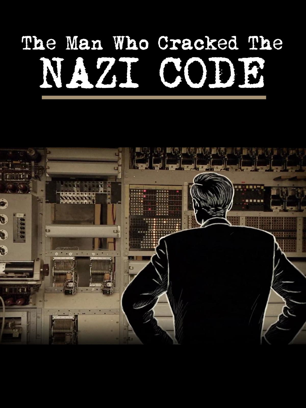 Prime Video: The Man Who Cracked the Nazi Code