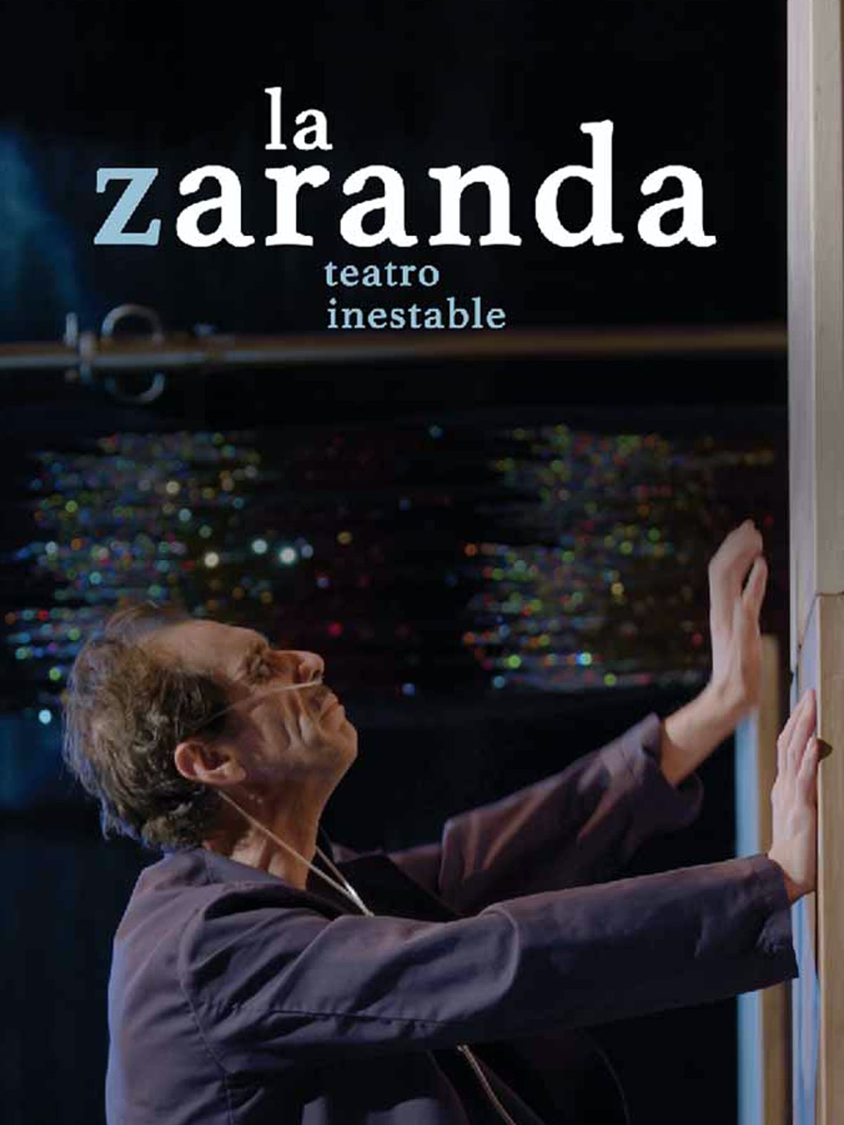 Prime Video: La Zaranda, teatro inestable