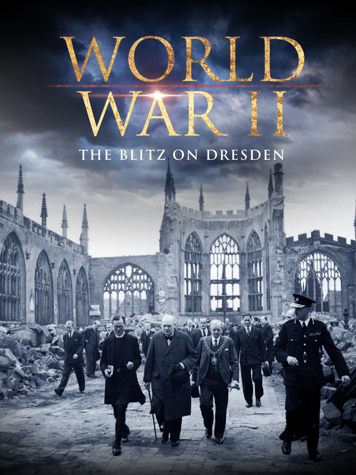 Prime Video: World War II: The Blitz on Dresden
