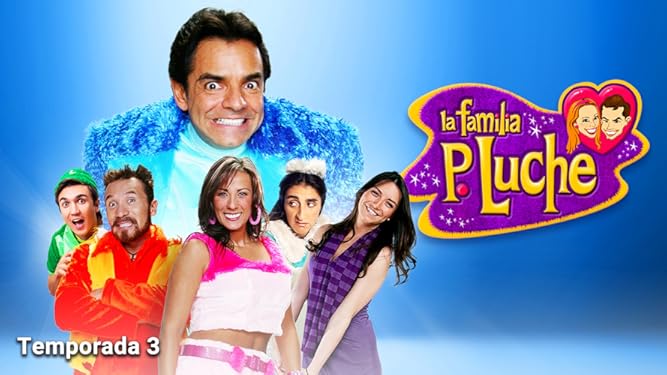 Watch La Familia P. Luche season-3 | Prime Video