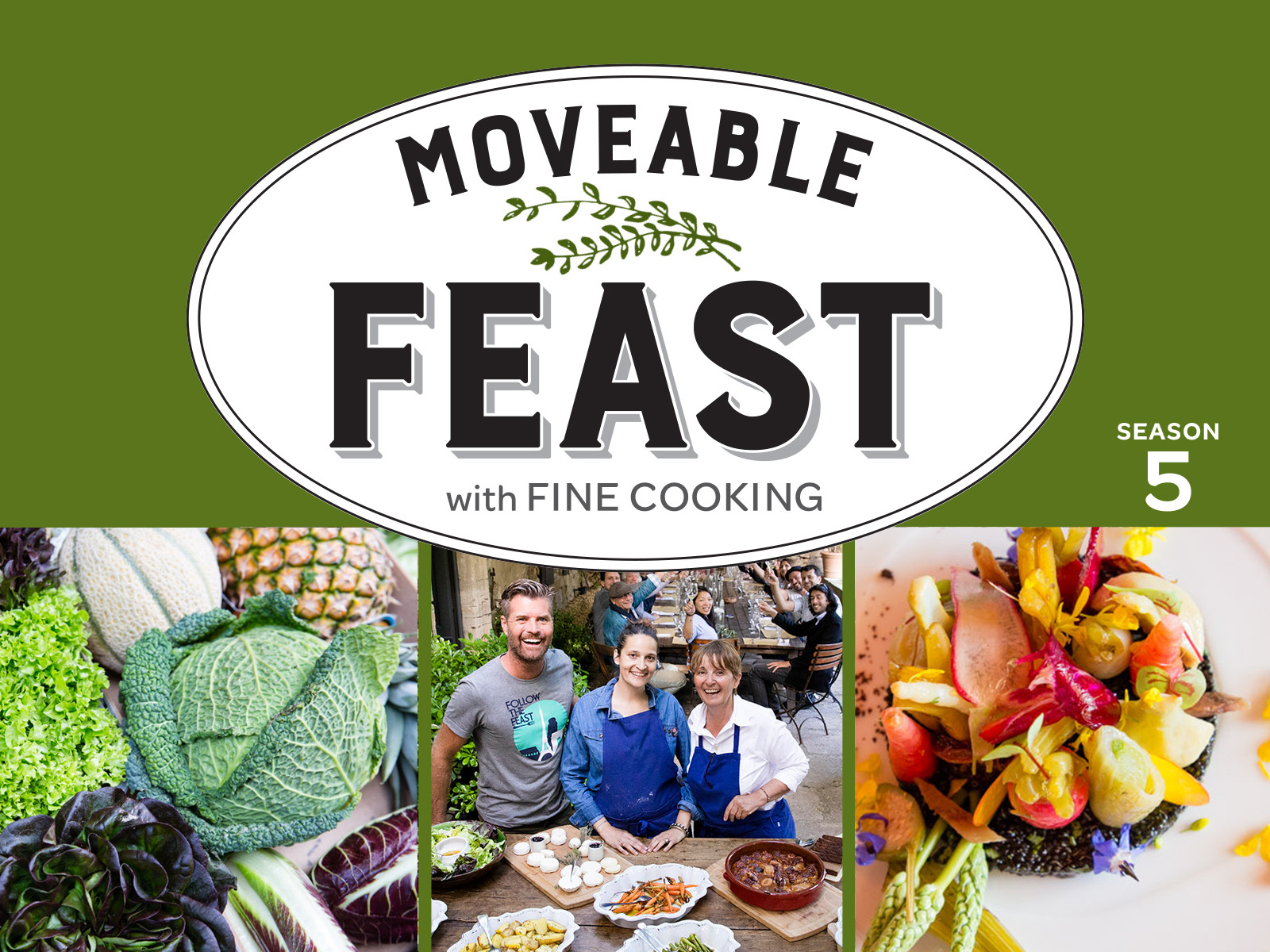 Prime Video: A Moveable Feast with Fine Cooking Season 5