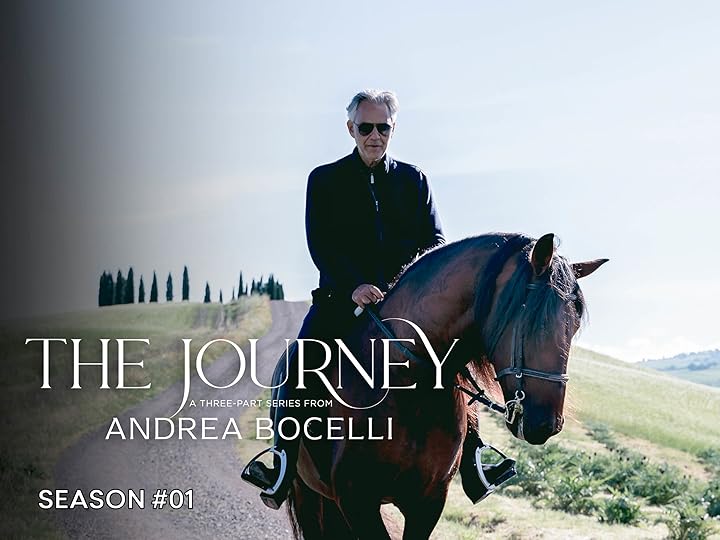 Prime Video: The Jounrey: A Music Special from Andrea Bocelli Season 1