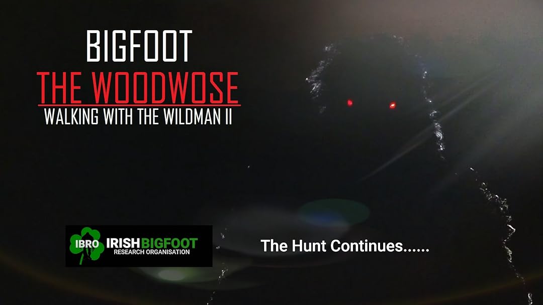 Prime Video: Bigfoot. The Woodwose Walking With The Wildman II