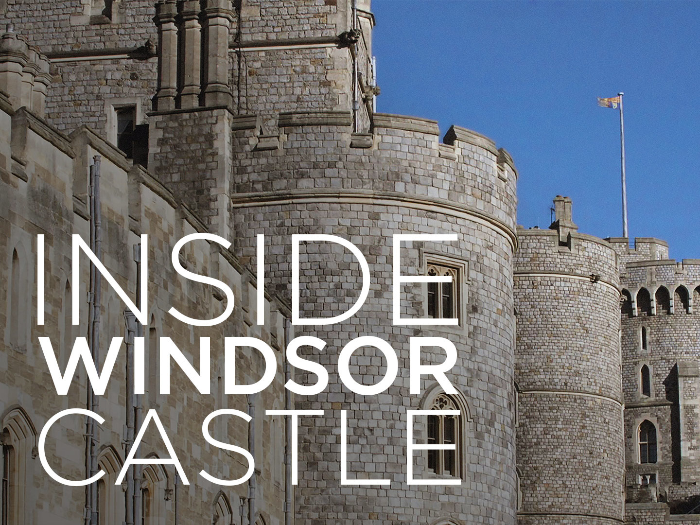 Prime Video: Inside Windsor Castle - Season 1