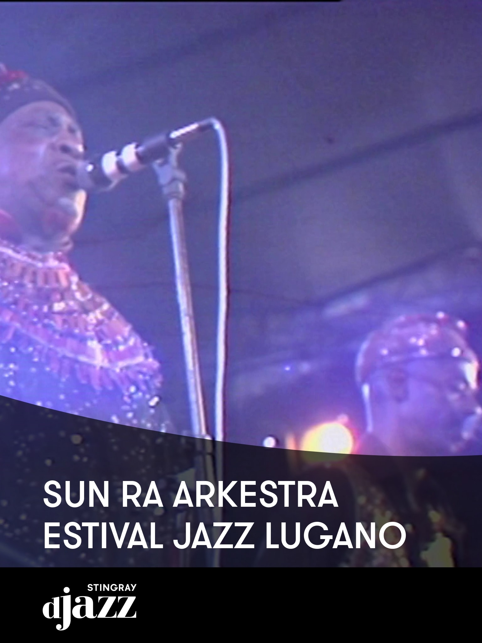 Prime Video: Sun Ra Arkestra - Estival Jazz Lugano