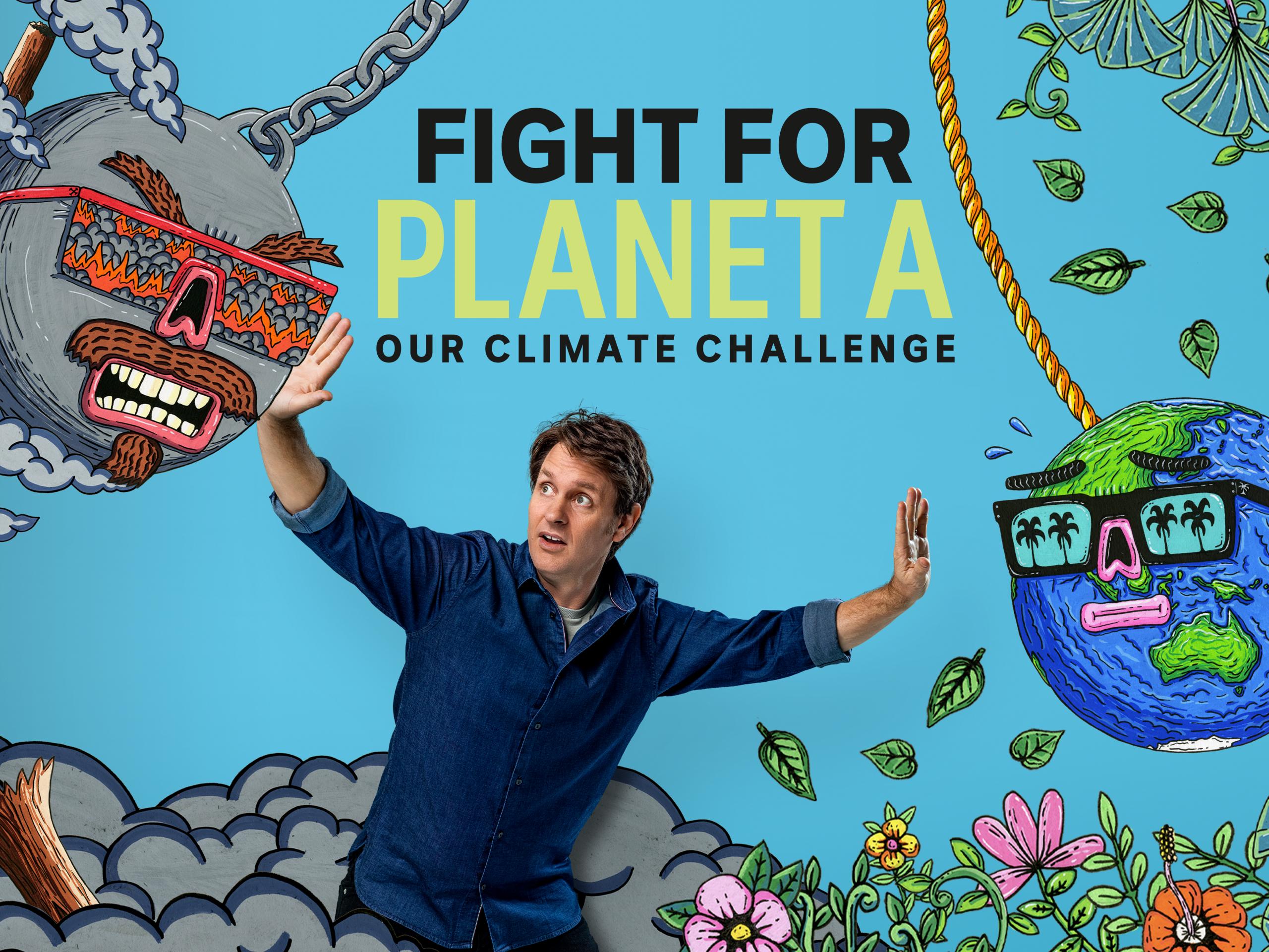 Prime Video: Fight For Planet A: Our Climate Challenge