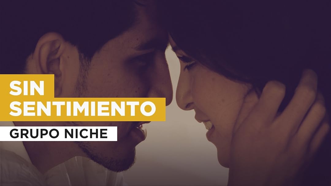 Prime Video: Sin sentimiento in the Style of Grupo Niche