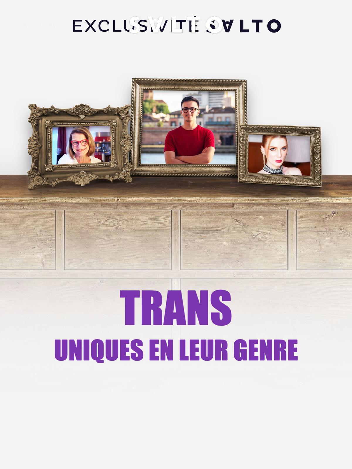 Prime Video: Trans - Uniques en leur genre