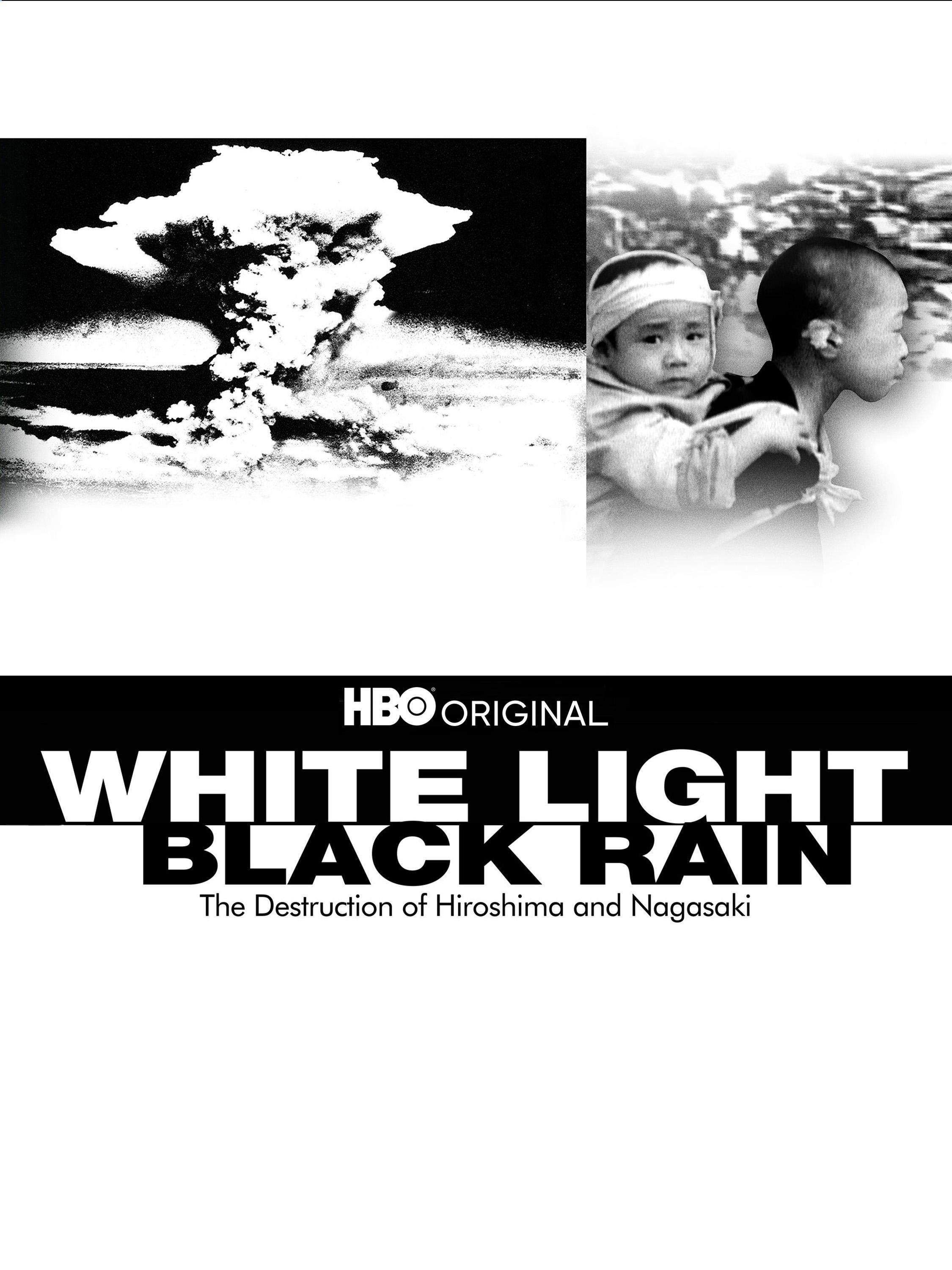 Prime Video: White Light/Black Rain: The Destruction of Hiroshima and Nagasaki