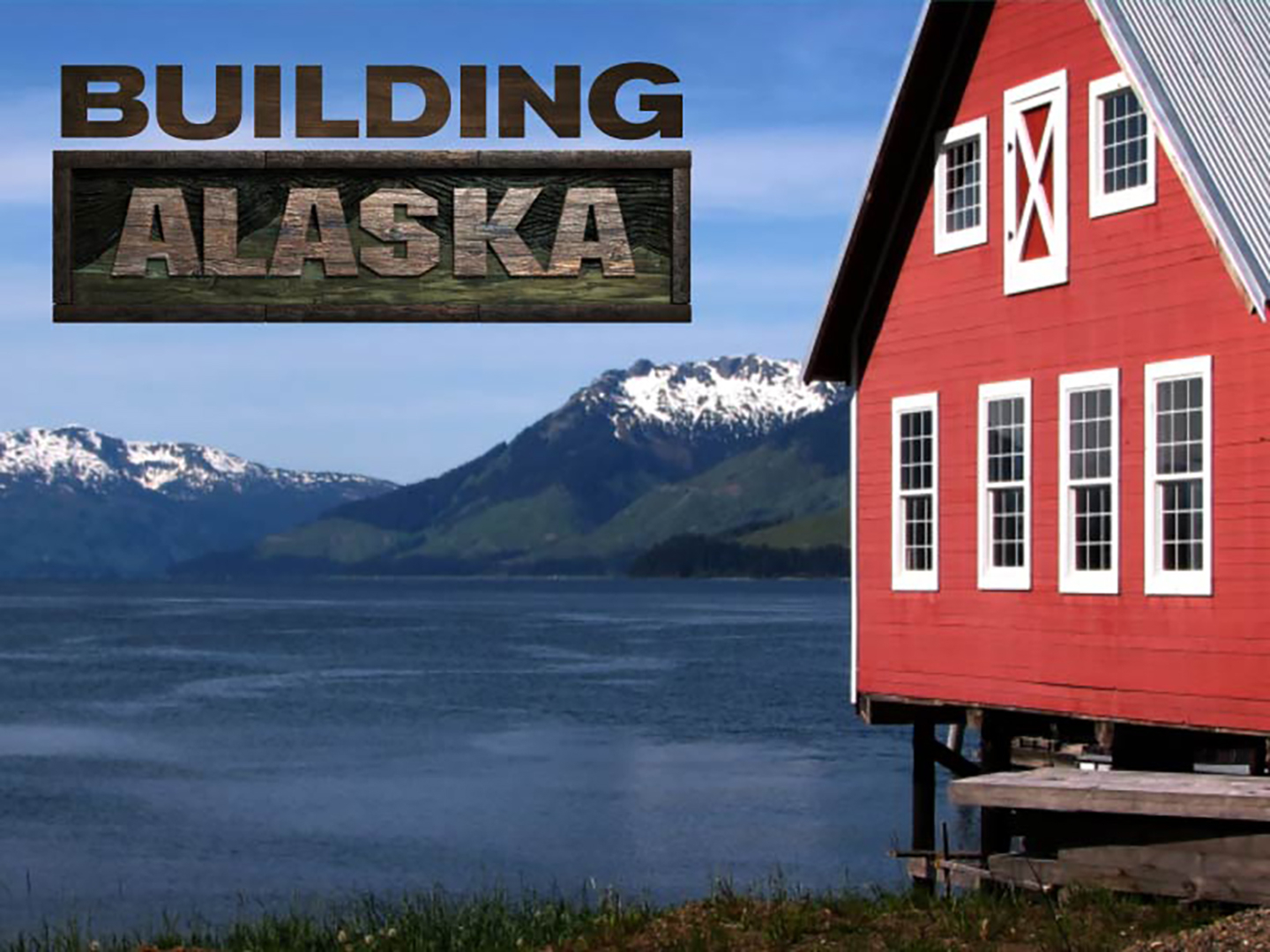 Prime Video: Building Alaska - Season 3