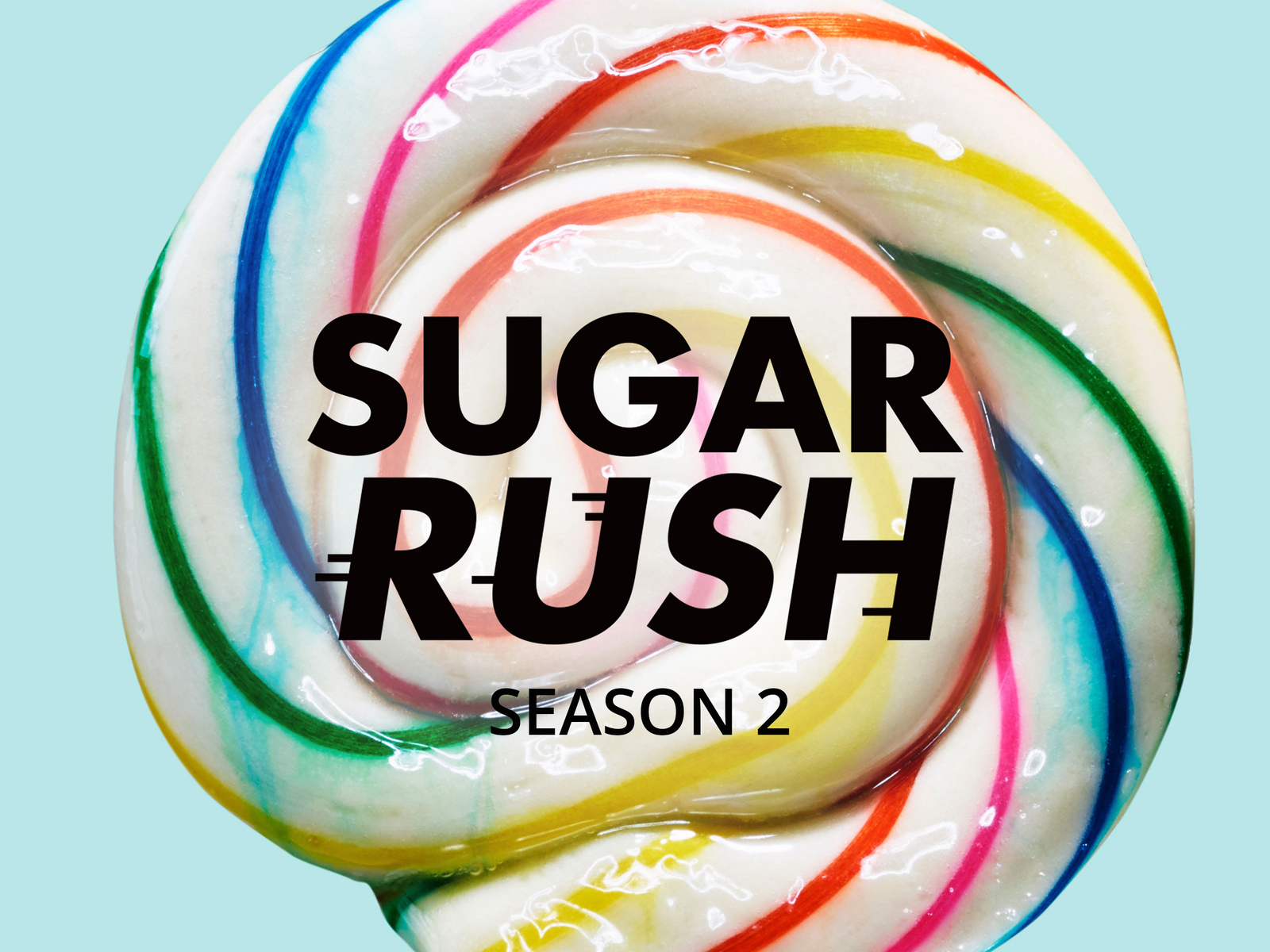 Prime Video: Sugar Rush - Season 2